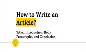 How to Write an Article: From Title to Conclusion – Wr1ter