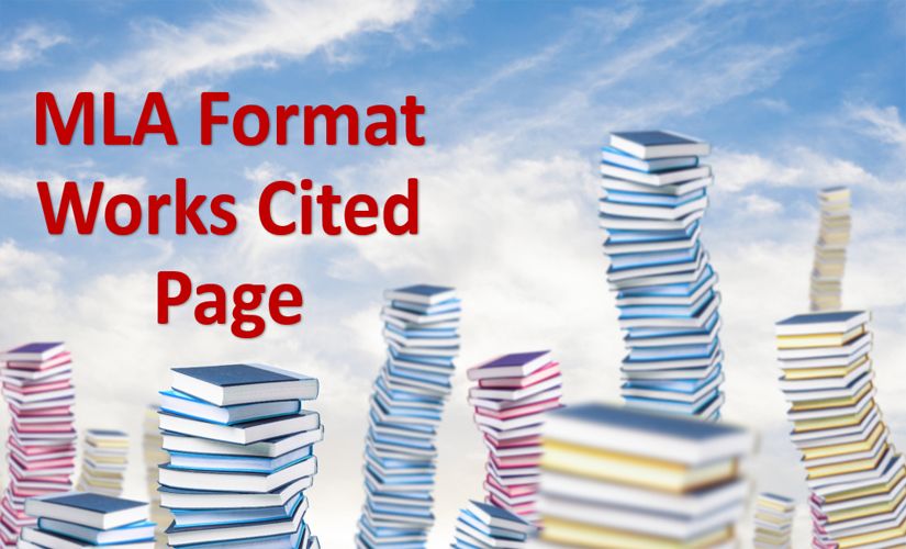 MLA Format Works Cited Page The Main Rules To List Sources Wr1ter
