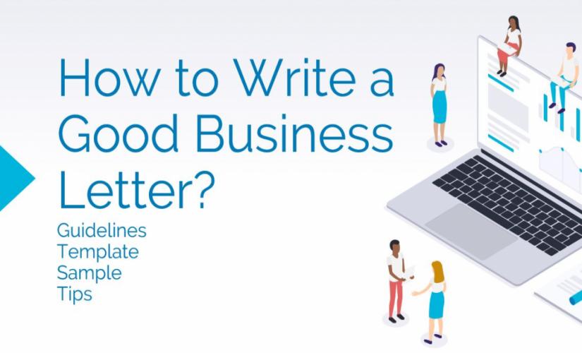 How To Write A Good Business Letter With Template Sample And Tips 