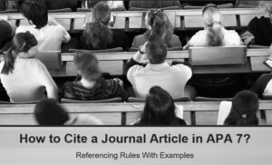 How to Cite a Journal Article in APA 7: Referencing Rules With Examples ...
