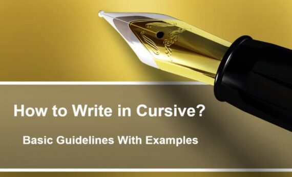 How to Write in Cursive: Basic Guidelines With Examples – Wr1ter