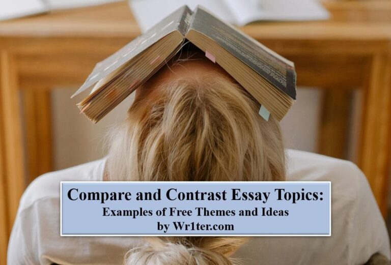 600 Good Compare and Contrast Essay Topics – Wr1ter