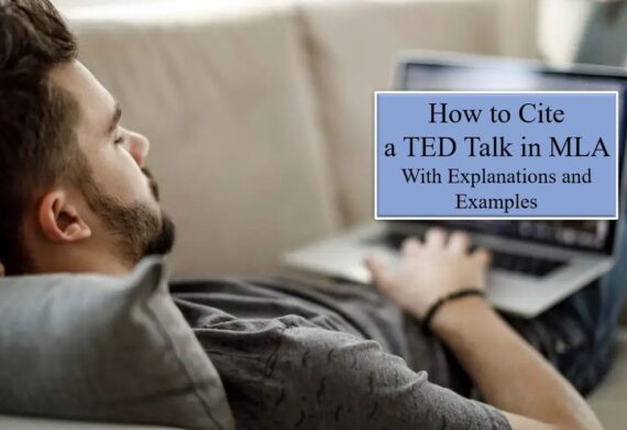 How to Cite a TED Talk in MLA 9 With Explanations and Examples – Wr1ter