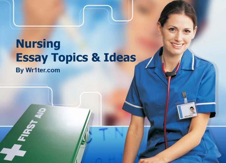 568 Nursing Essay Topics & Ideas – Wr1ter