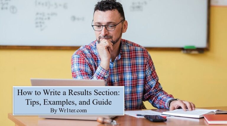 How to Write a Results Section: Tips, Examples, and Guide – Wr1ter